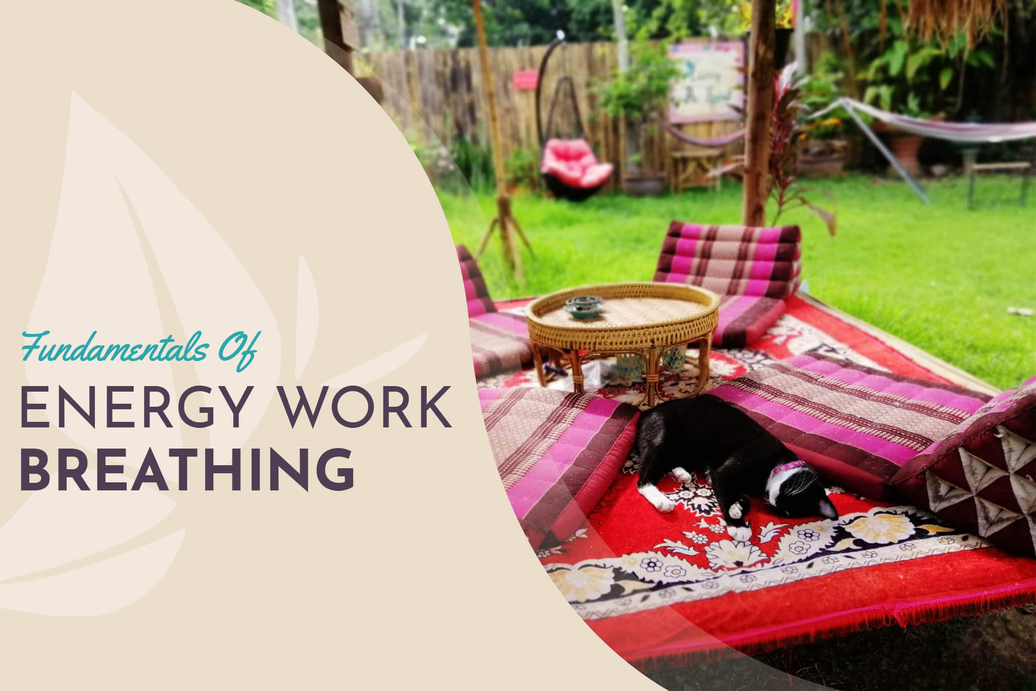 Fundamentals of Energy Work: Breathing - Healthy Living - Living with The