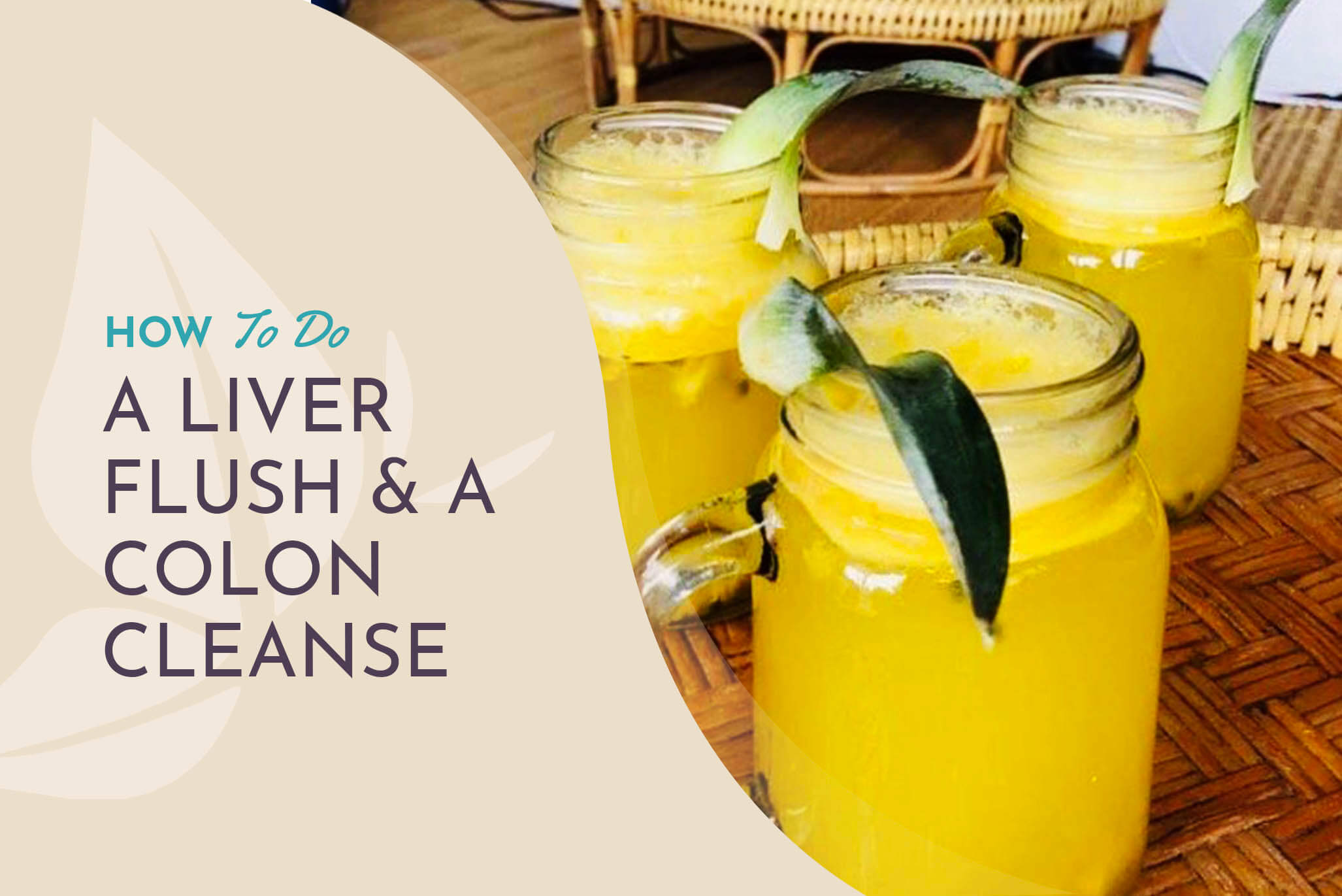 How to Do a Liver Flush & Colon Cleanse - Healthy Living