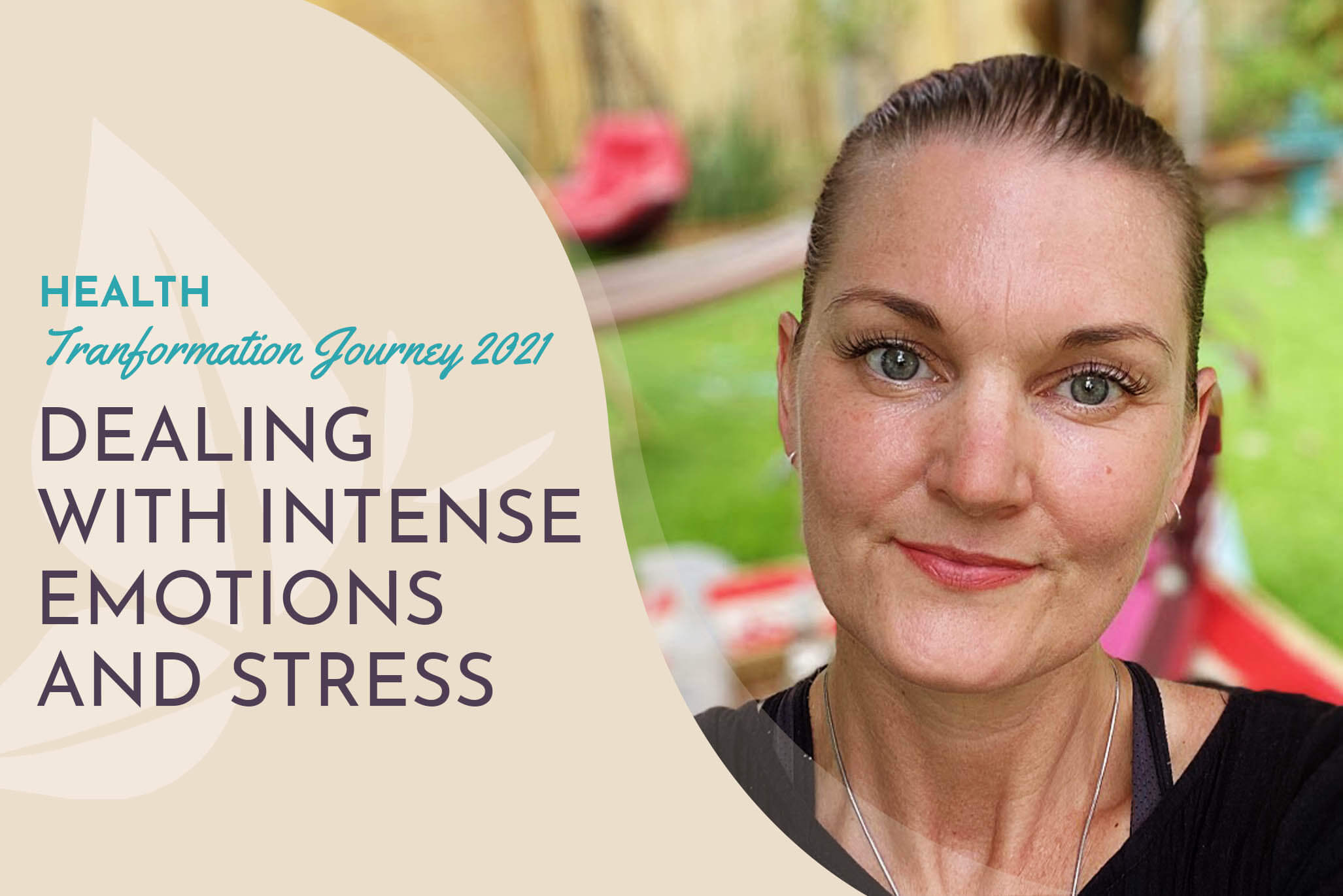 Dealing With Intense Emotions And Stress - Living with The Spirit